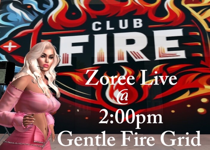 ZoreeJupiter: Zoree Jupiter Live 2-3:00pm New Club Fire Gentle Fire ...