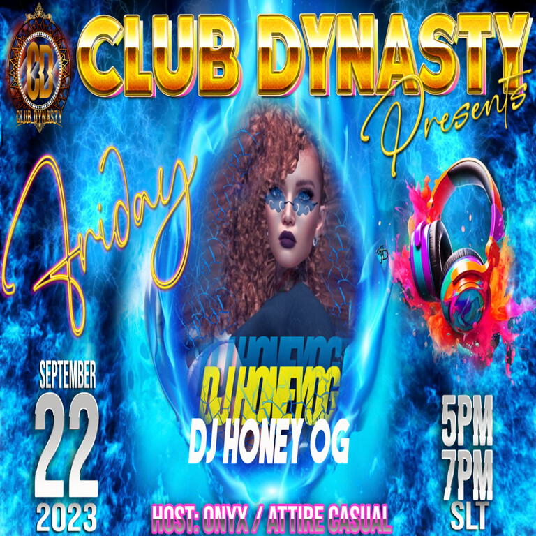 HoneyOG: DJ HONEYOG DEBUT AT CLUB DYNASTY - OpenSimWorld
